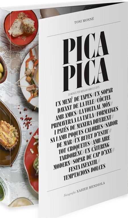 Pica Pica: 15 menús per menjar amb els dits • Socpetit.cat